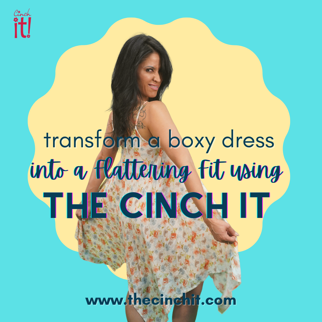 How to Transform a Boxy Dress into a Flattering Fit with The Cinch It ...